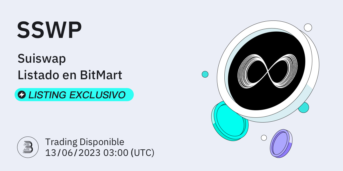Listado Exclusivo de Suiswap (SSWP) en BitMart – BitMart