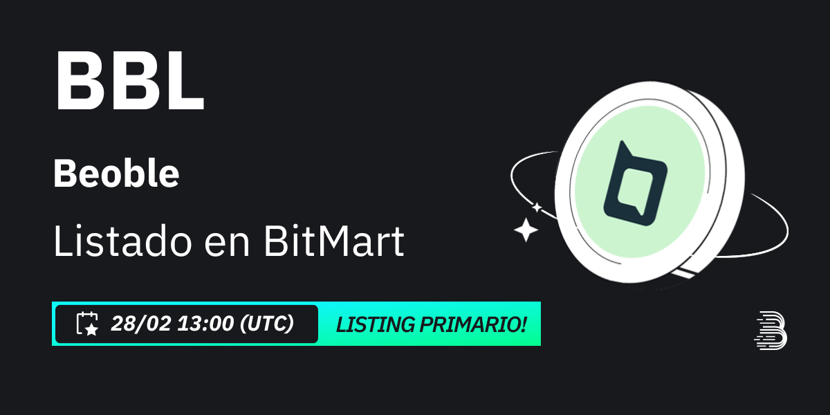 [Listado Primario] BitMart Lista Beoble(BBL) – BitMart