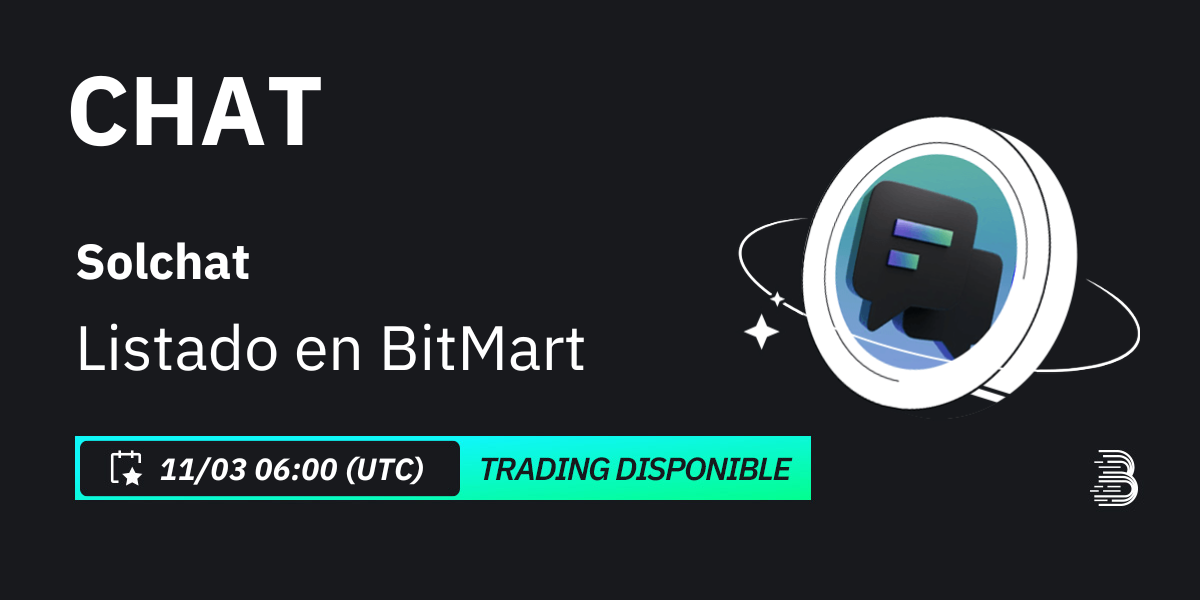 BitMart lista Solchat(CHAT) – BitMart