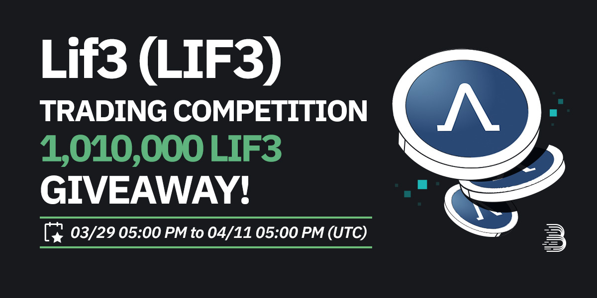 Lif3 (LIF3) Trading Competition - 1,010,000 LIF3 Giveaway! – BitMart