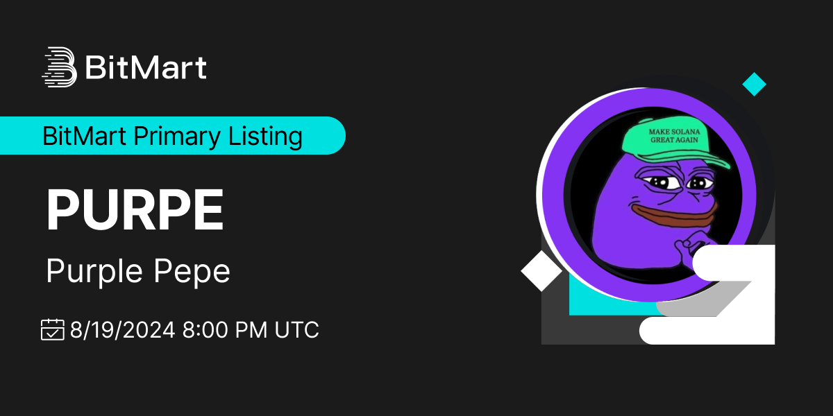 [Primary Listing] BitMart Will List Purple Pepe (PURPE) - 2024-08-19 – BitMart