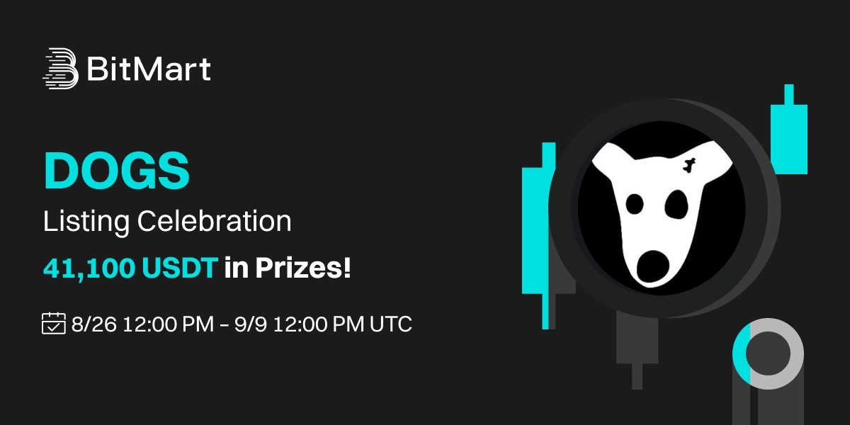 DOGS listing celebration - Share 41,100 USDT in Prizes! – BitMart