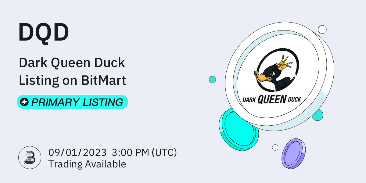 Listado principal de Dark Queen Duck (DQD) en BitMart – BitMart