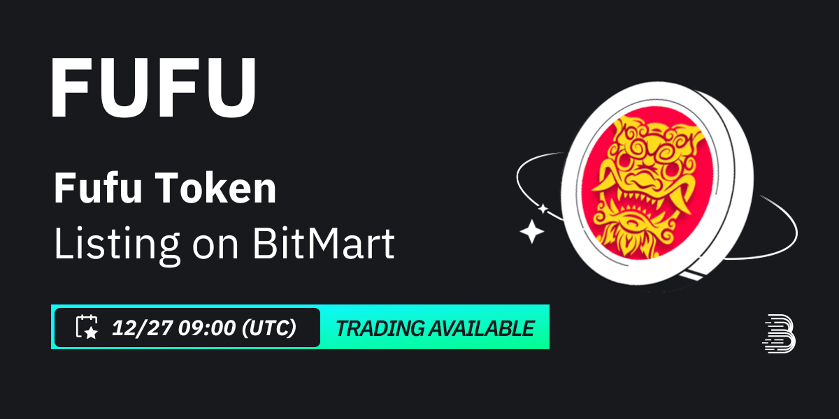 BitMart enumera el token Fufu (FUFU) – BitMart
