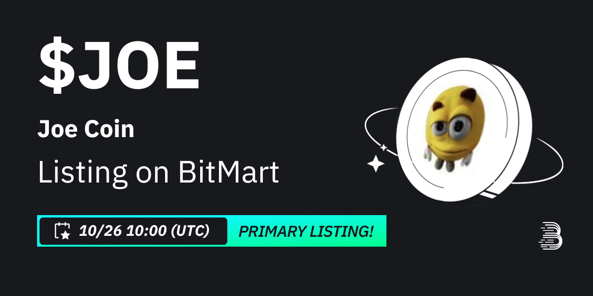 Listado principal de Joe Coin ($JOE) en BitMart – BitMart