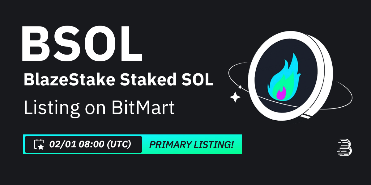 [Listado primario] BitMart lista BlazeStake Staked SOL(BSOL) – BitMart