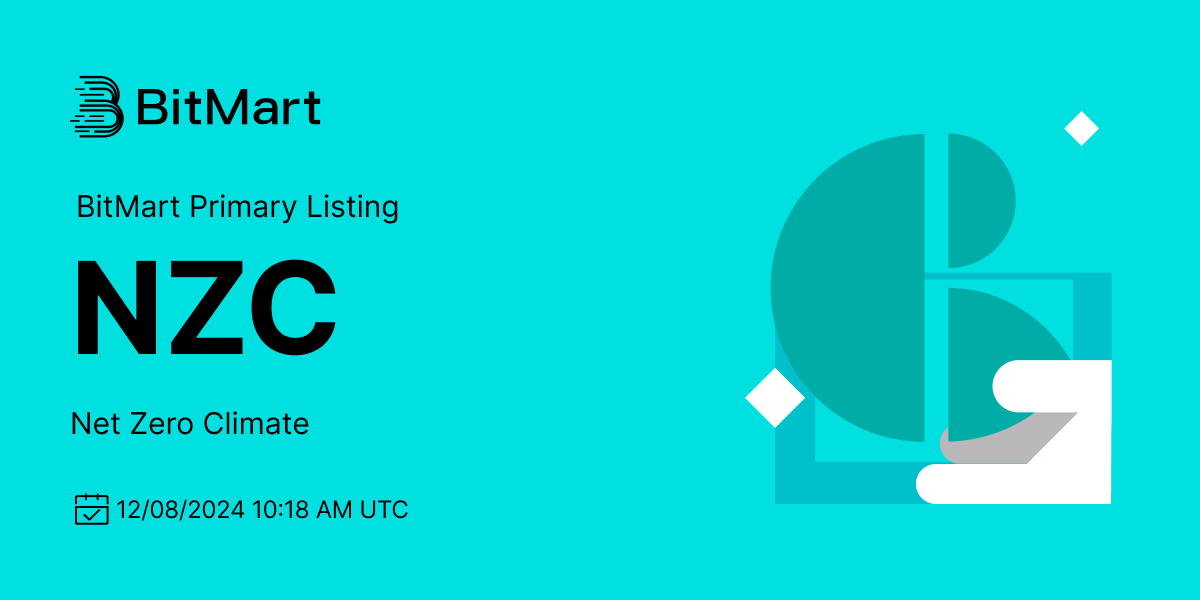 [Primary Listing] BitMart Will List Net Zero Climate(NZC) -2024-12-08 ...
