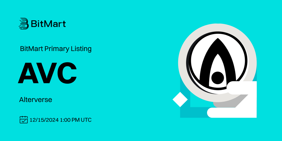 [Primary Listing] BitMart Will List Alterverse (AVC) - 2024-12-15 – BitMart