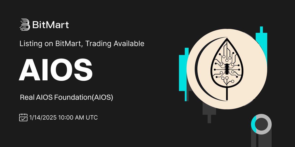 BitMart listará Real AIOS Foundation (AIOS) - 14-01-2025 – BitMart