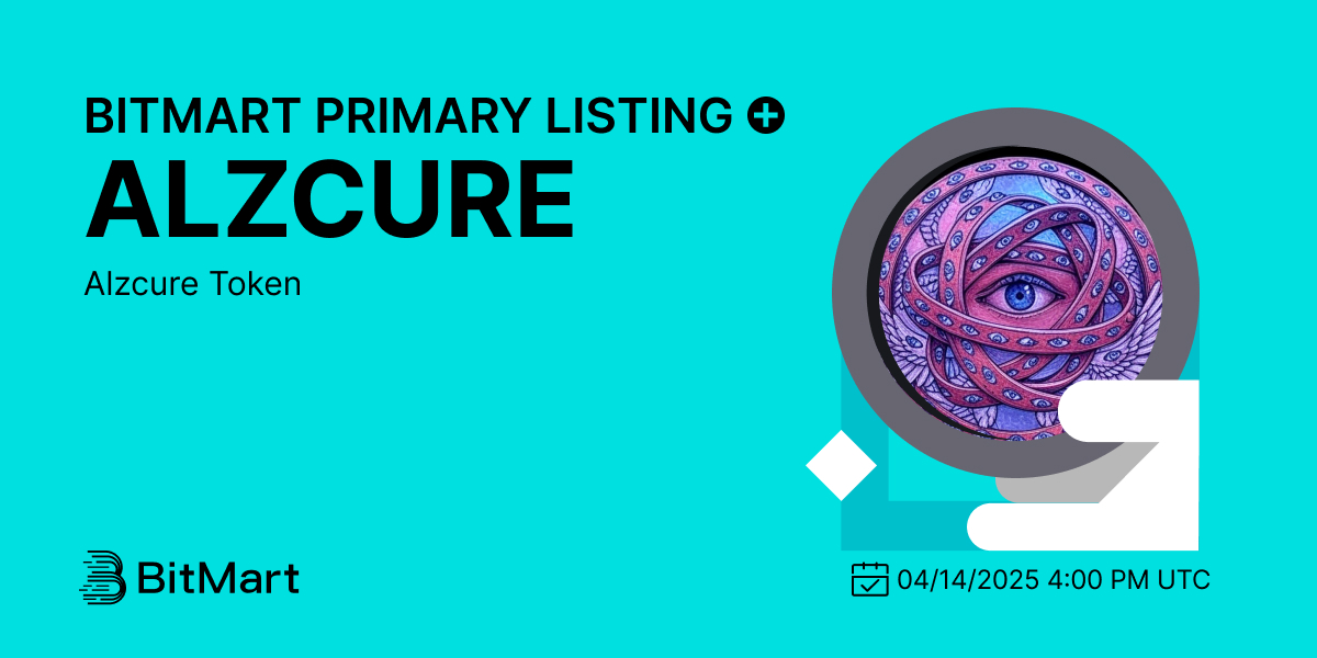 [Primary Listing] BitMart Will List Alzcure Token (ALZCURE)- 2025-4-14 – BitMart