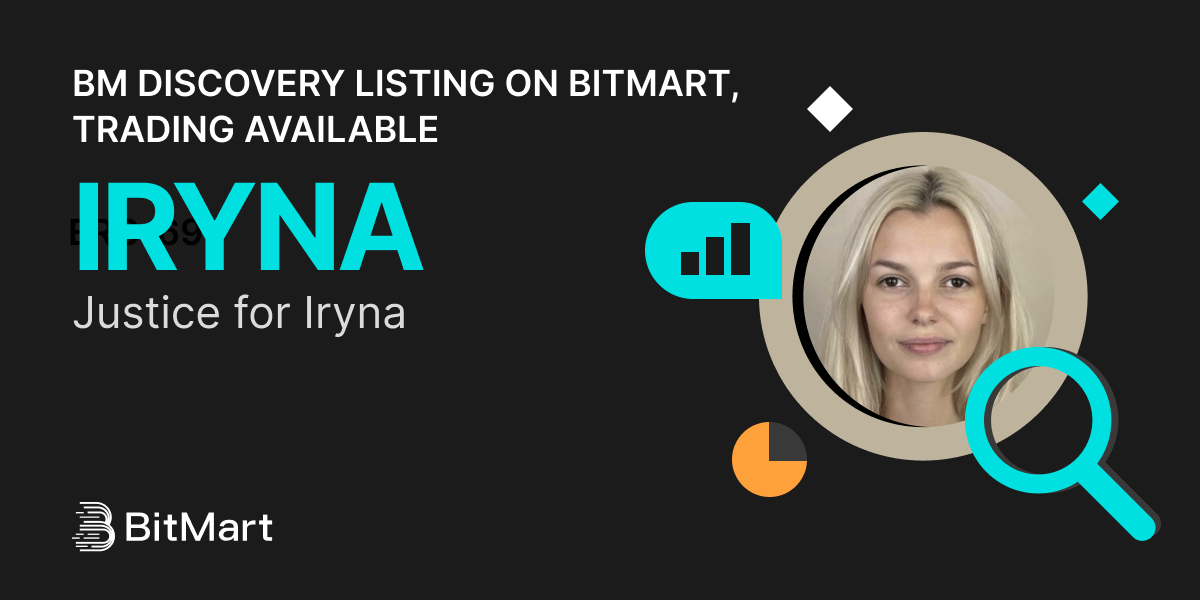 [BM Discovery] BitMart listou o Justice for Iryna (IRYNA) - 09/09/2025 – BitMart