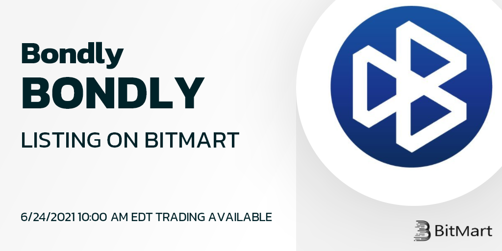 BitMart Lists Bondly (BONDLY) – BitMart