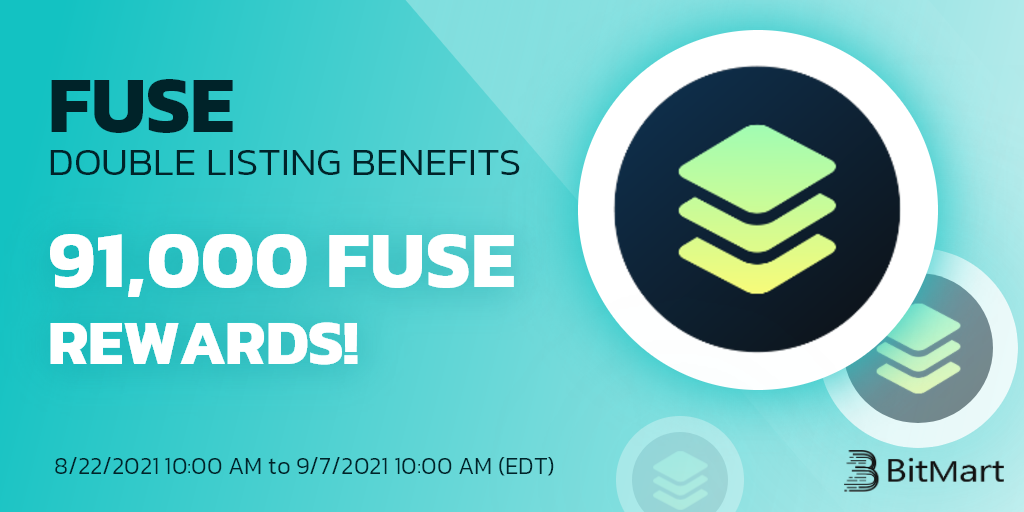 FUSE Double Listing Benefits - 80,000 FUSE Rewards – BitMart