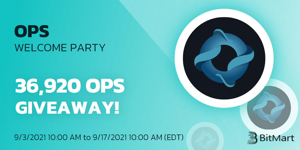 OPS Welcome Party- 36,920 OPS Giveaway! – BitMart