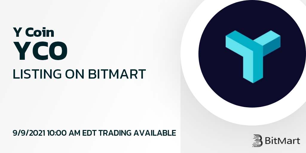 BitMart Lists Y Coin (YCO) – BitMart