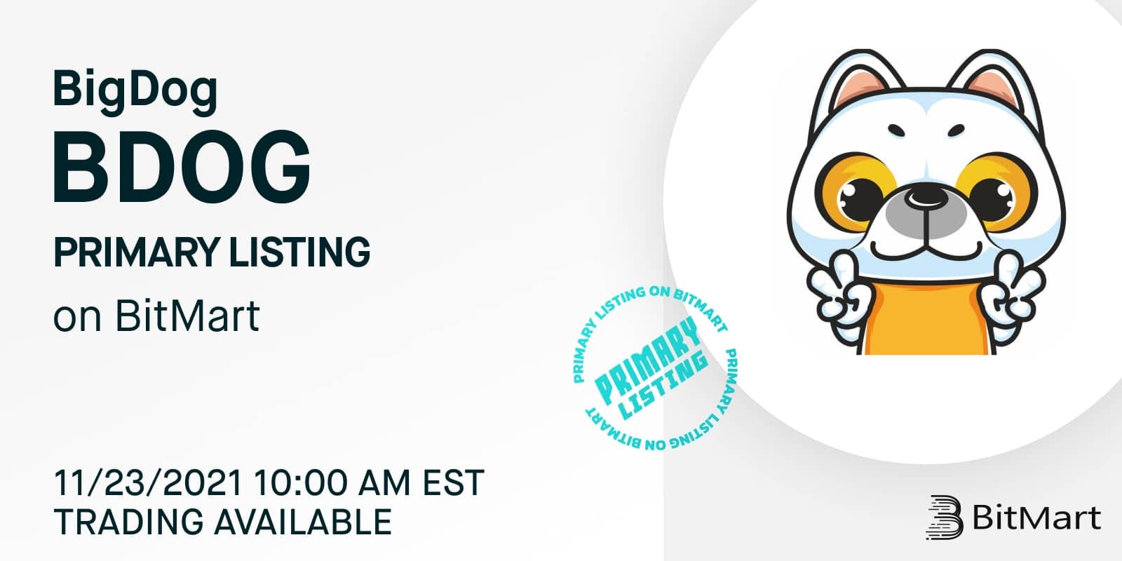 BigDog (BDOG) Primary Listing on BitMart – BitMart