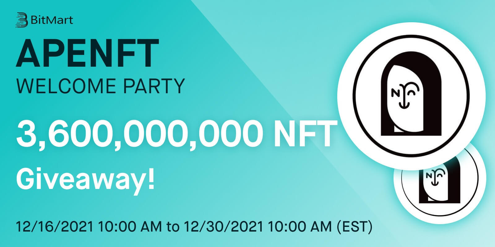APENFT Welcome Party- 3,600,000,000 NFT Giveaway! – BitMart