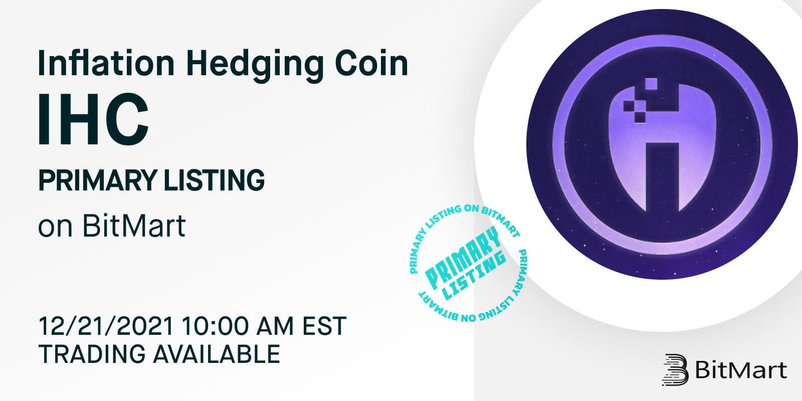[Update] Inflation Hedging Coin (IHC) Primary Listing on BitMart – BitMart