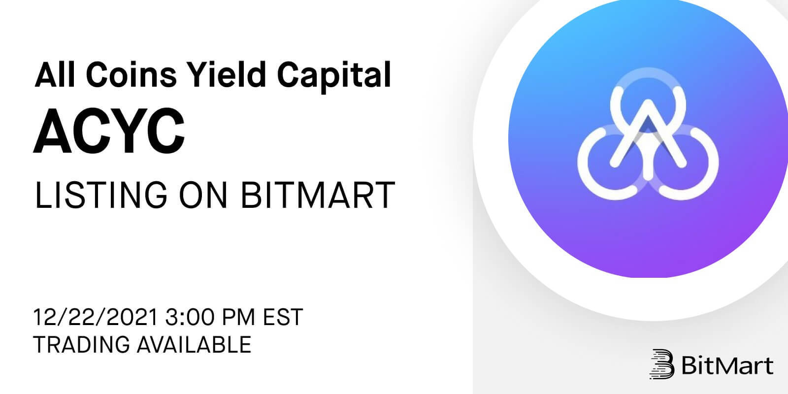[Updated] BitMart Lists All Coins Yield Capital (ACYC) – BitMart