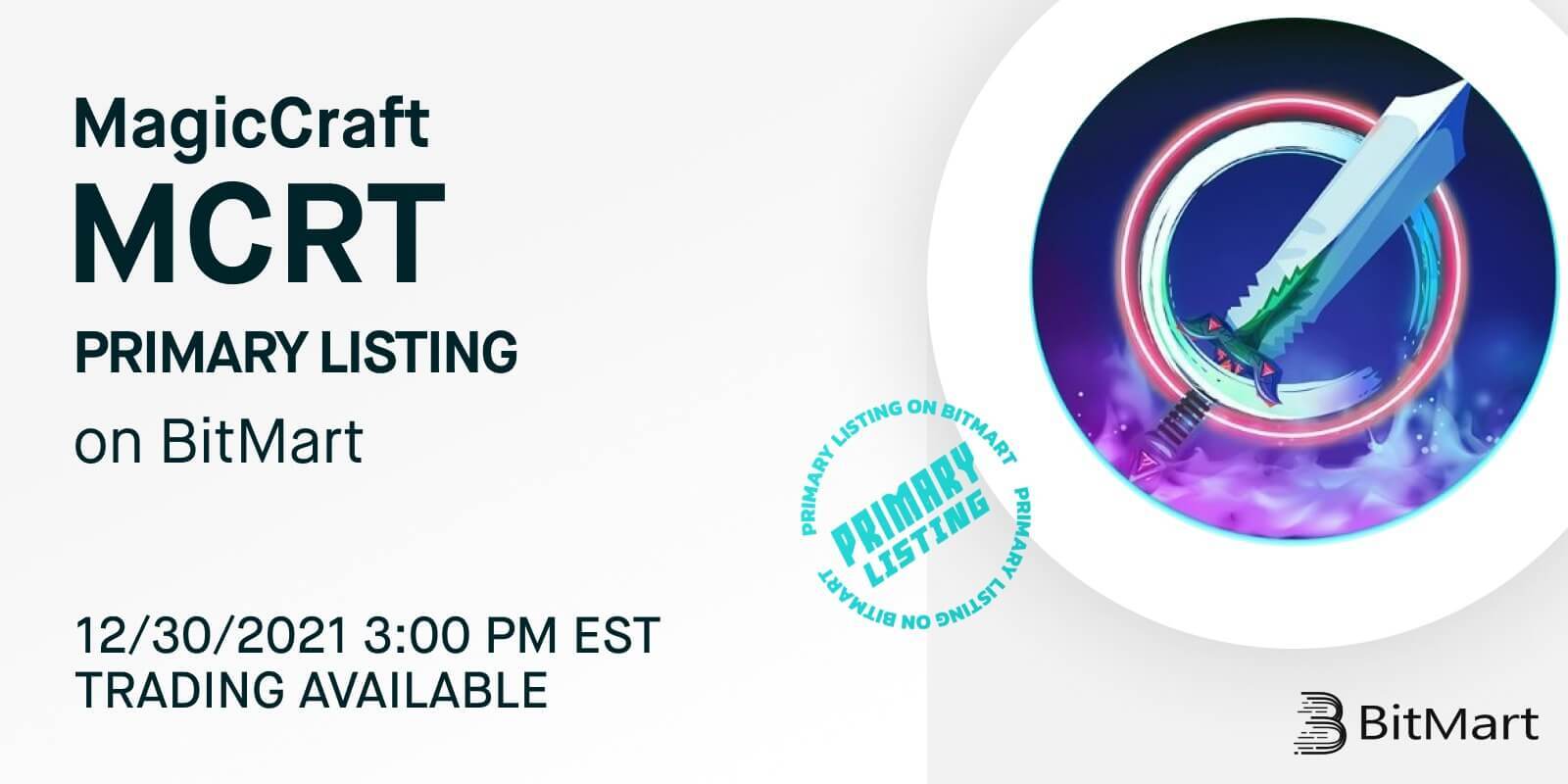 MagicCraft (MCRT) Primary Listing on BitMart – BitMart