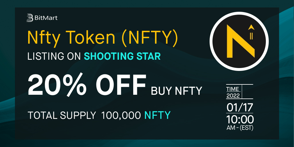 Nfty Token (NFTY) Listing on BitMart Shooting Star: 24h Flash Sale, 20% off ! – BitMart