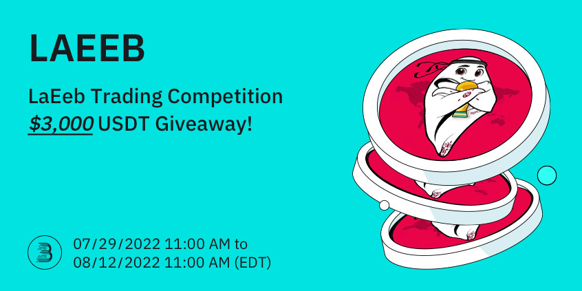 LaEeb (LAEEB) Trading Competition - $3,000 USDT Giveaway! – BitMart