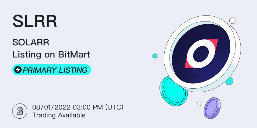 SOLARR (SLRR) Primary Listing on BitMart – BitMart
