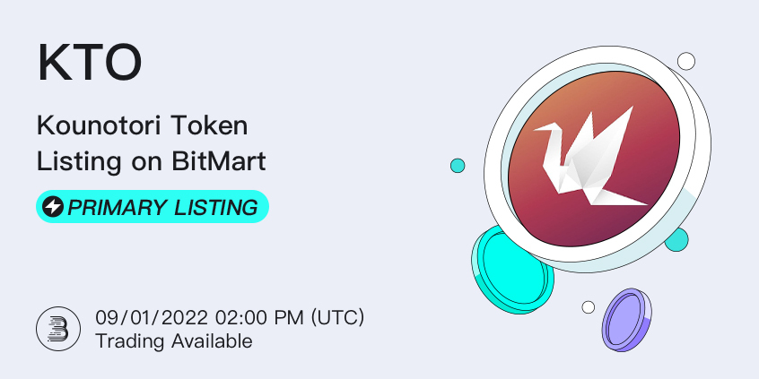 Kounotori Token (KTO) Primary Listing on BitMart – BitMart