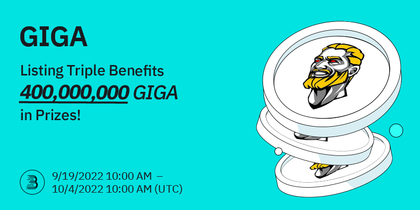 GIGA Listing Triple Benefits, 400,000,000 GIGA in Prizes! – BitMart