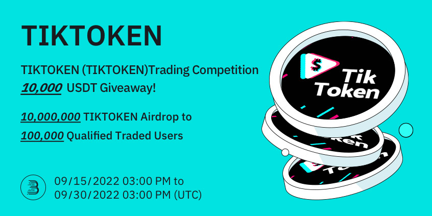 TIKTOKEN Trading Competition - 10,000 USDT Giveaway! – BitMart