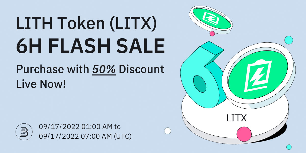 LITH Token (LITX) Primary Listing - 6h Flash Sales with 50% off – BitMart